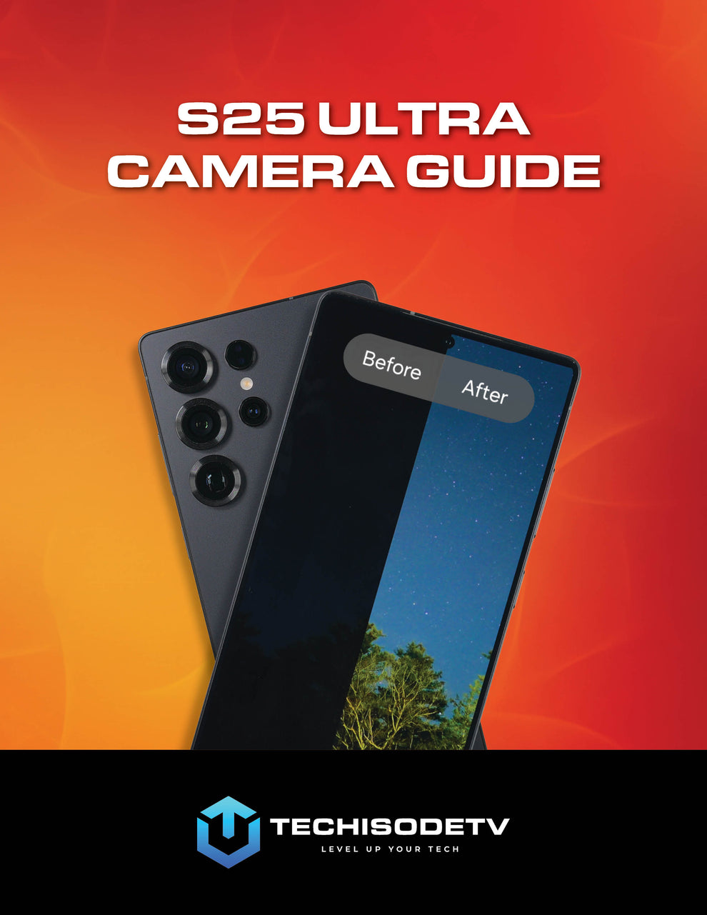 Galaxy S25 Ultra Camera Guide (Digital) – Techisode TV